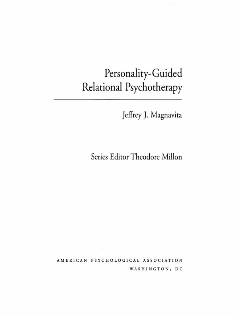 Jeffrey J. Magnavita - Personality-Guided Relational Psychotherapy ...