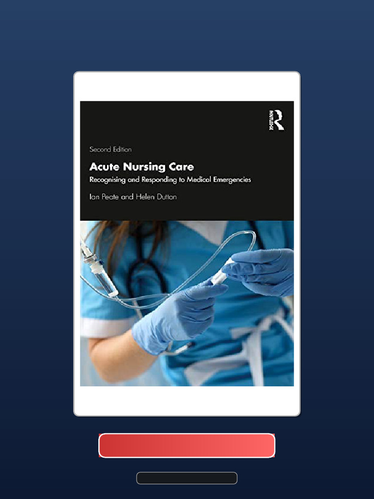 Acute Nursing Care Recognising and Responding To Medical Emergencies ...