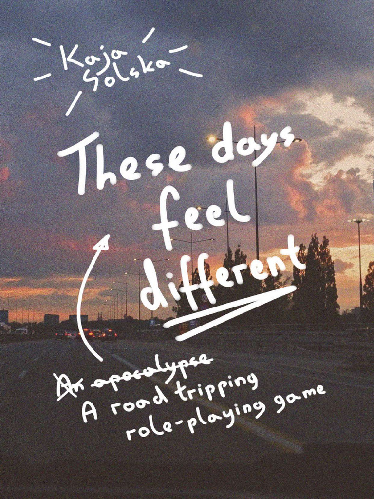 These Days Feel Different RPG | PDF