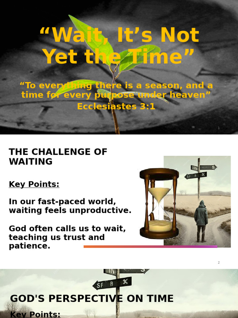 Wait, It's Not Yet The Time | PDF