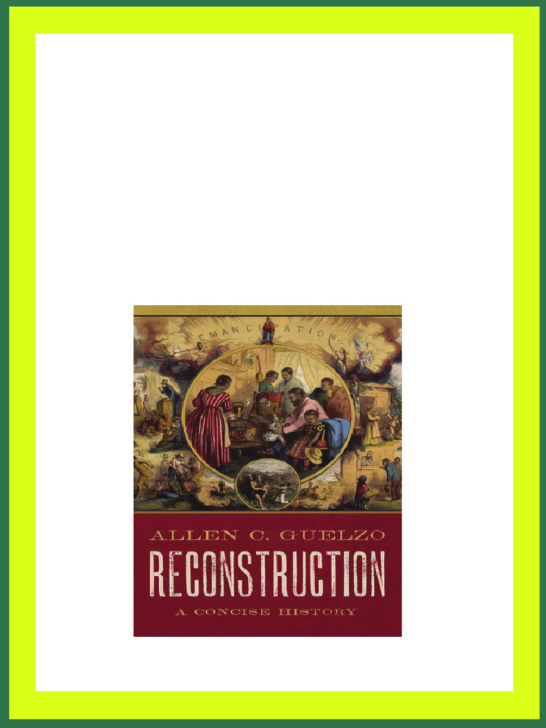 Reconstruction: A Concise History Allen C. Guelzo PDF Download | PDF ...
