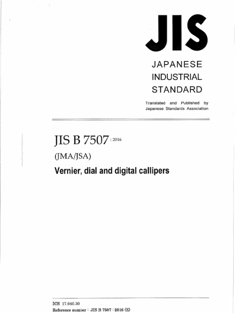 JIS B 7507 2016 (JMA JSA) Vernier, Dial and Digital Callipers | PDF