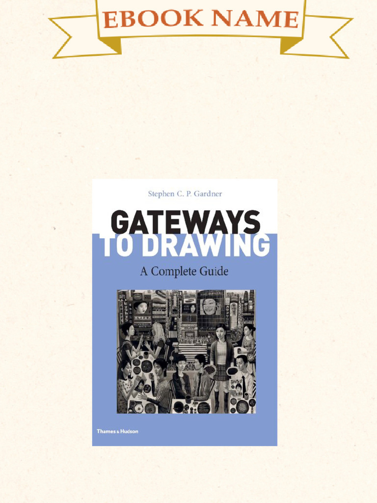 Gateways To Drawing 1st Edition Stephen CP Gardner PDF Download | PDF ...