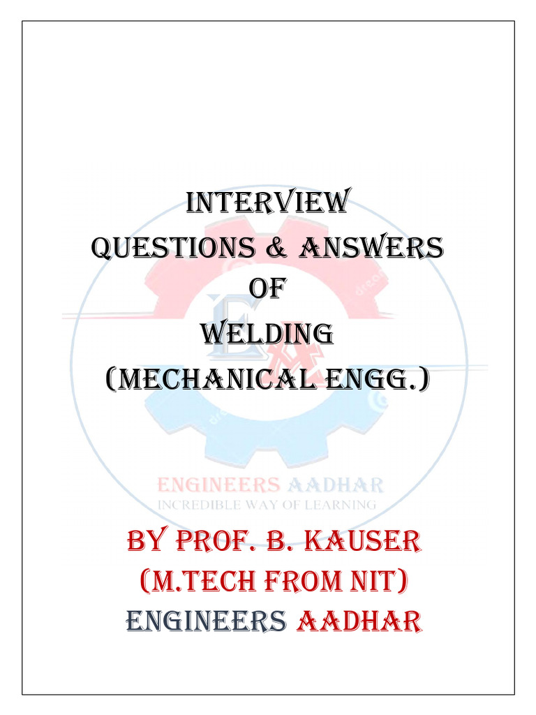 Welding Interview Q&A Guide | PDF | Welding | Construction