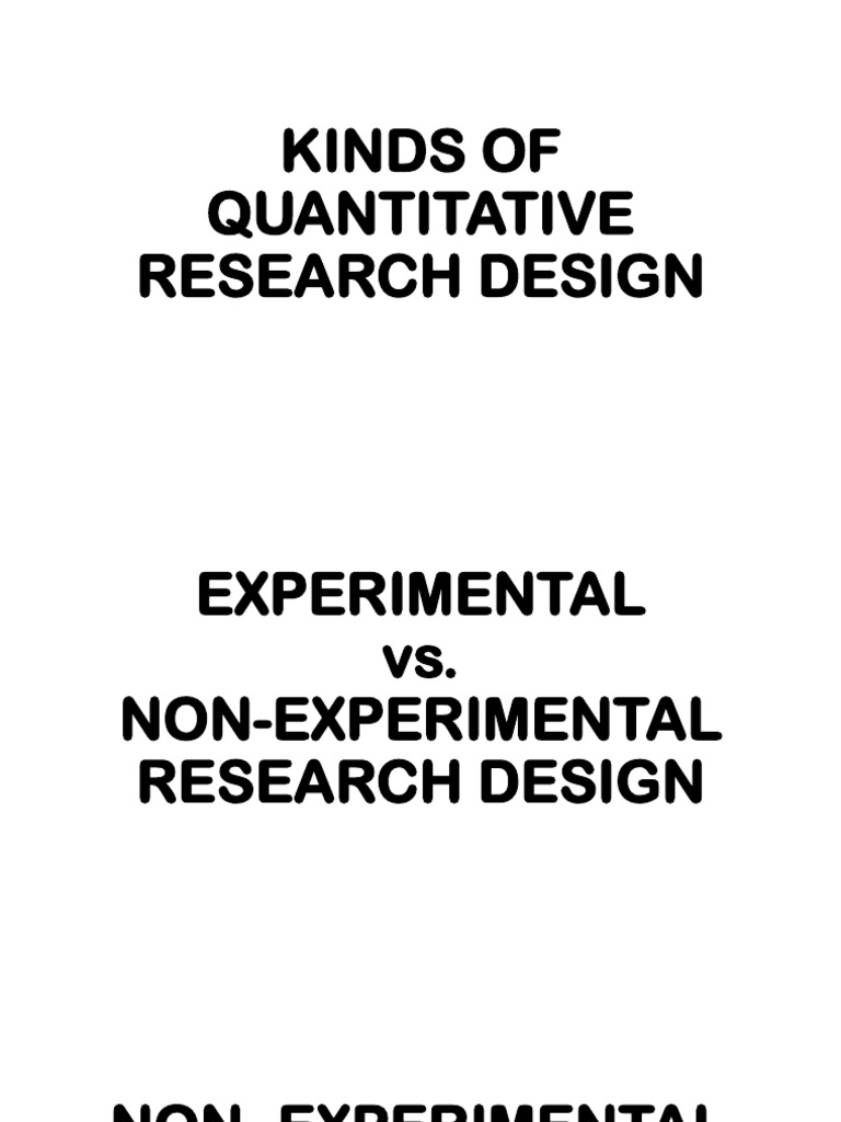 Kinds of Quantitative Research Design | PDF | Experiment | Quantitative Research