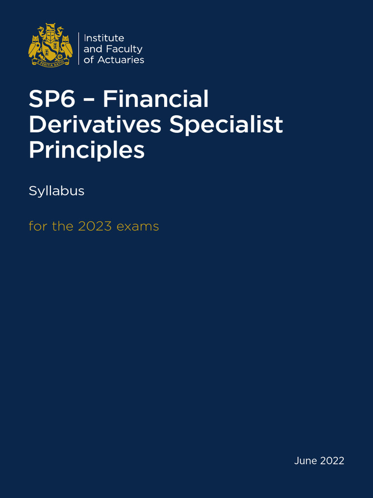 SP6 Financial Derivatives Principles Syllabus | PDF | Black–Scholes ...