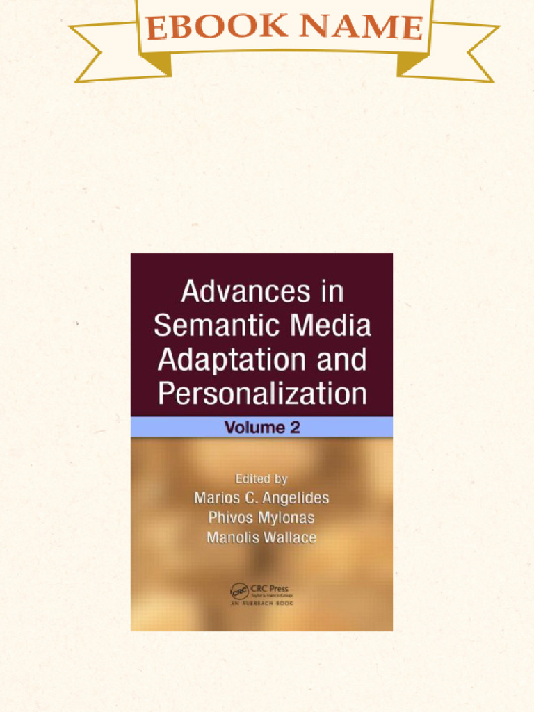 Advances in Semantic Media Adaptation and Personalization Volume 2 2nd ...