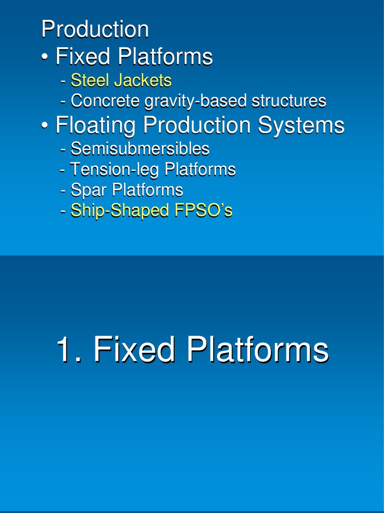 Production - Fixed Platforms | PDF | Home & Garden | Technology ...