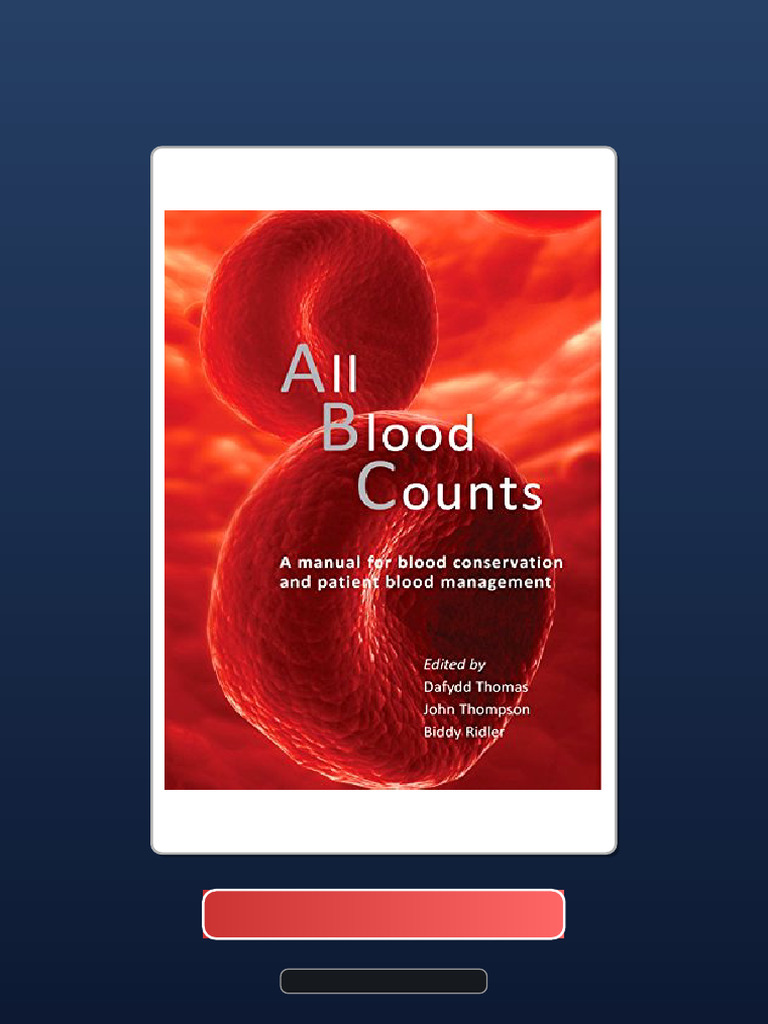 All Blood Counts A Manual For Blood Conservation and Patient Blood ...