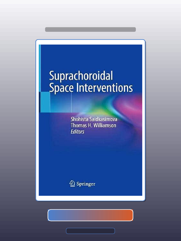 Suprachoroidal Space Interventions | PDF