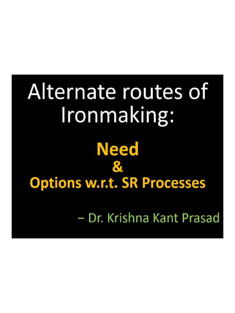 Alternate Routes To Iron Making: Options W.R.T. SR Processes | PDF