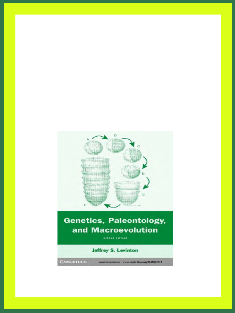 Genetics Paleontology and Macroevolution 2ed Edition Levinton J.S. Download | PDF | Evolution ...