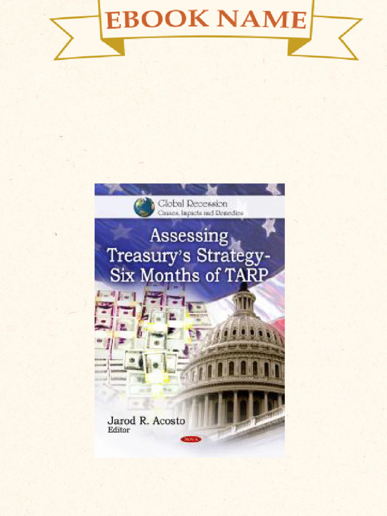 Assessing Treasury S Strategy Six Months of TARP 1st Edition Jarod R ...