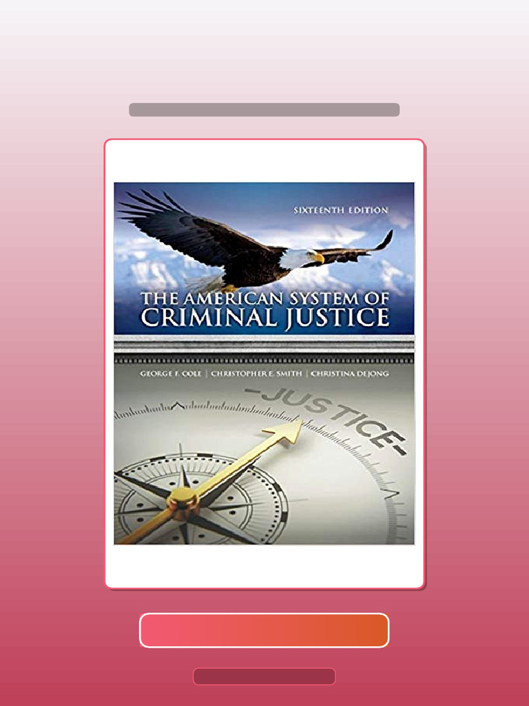 The American System of Criminal Justice 16th Edition by George F Cole | PDF | Criminal Justice ...