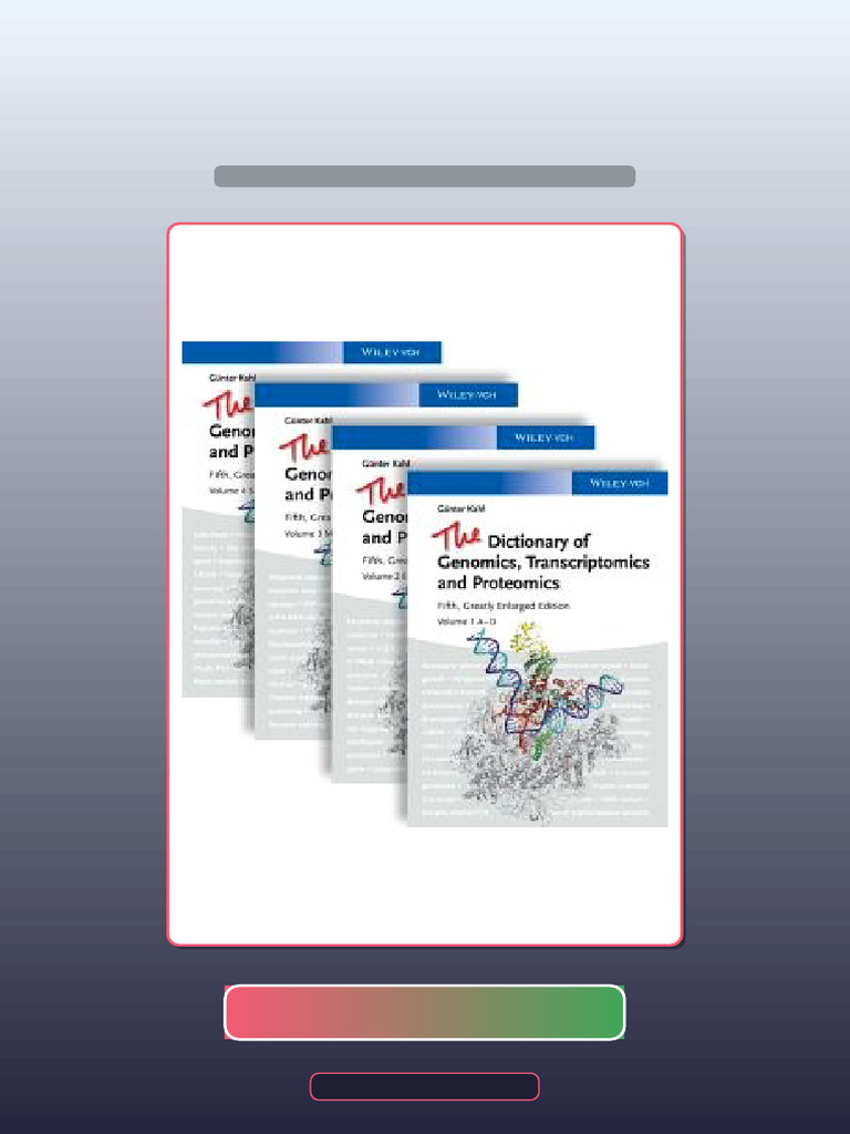 The Dictionary of Genomics Transcriptomics and Proteomics 5th Edition | PDF | Multiple Choice ...