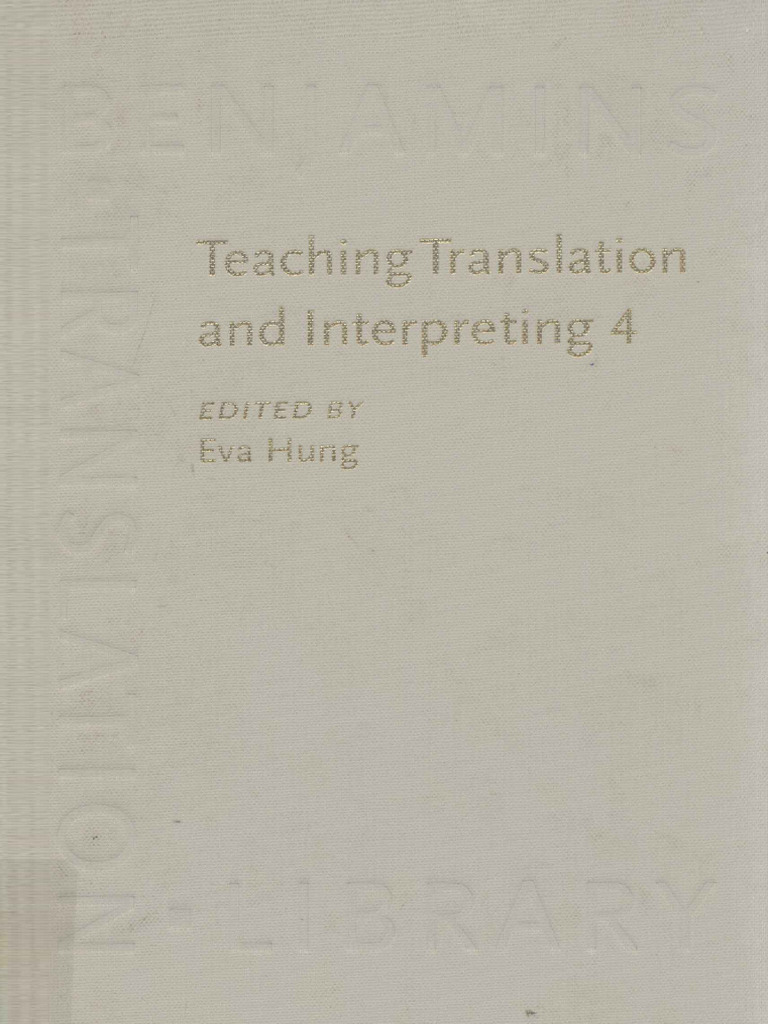 Teaching Translation and Interpreting 4 (Eva Hung) (Z-Library) | PDF