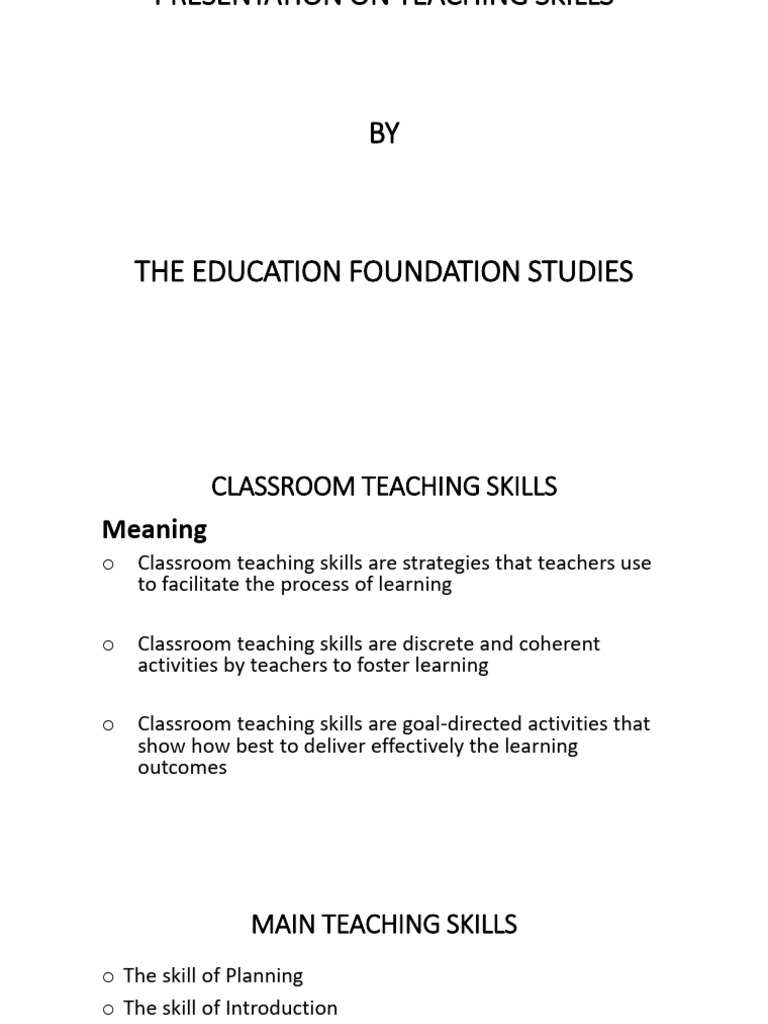 Presentation On Teaching Skills | PDF | Learning | Teachers