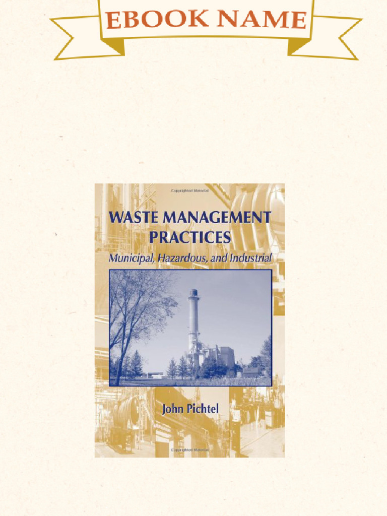 Waste Management Practices Municipal Hazardous and Industrial 1st ...