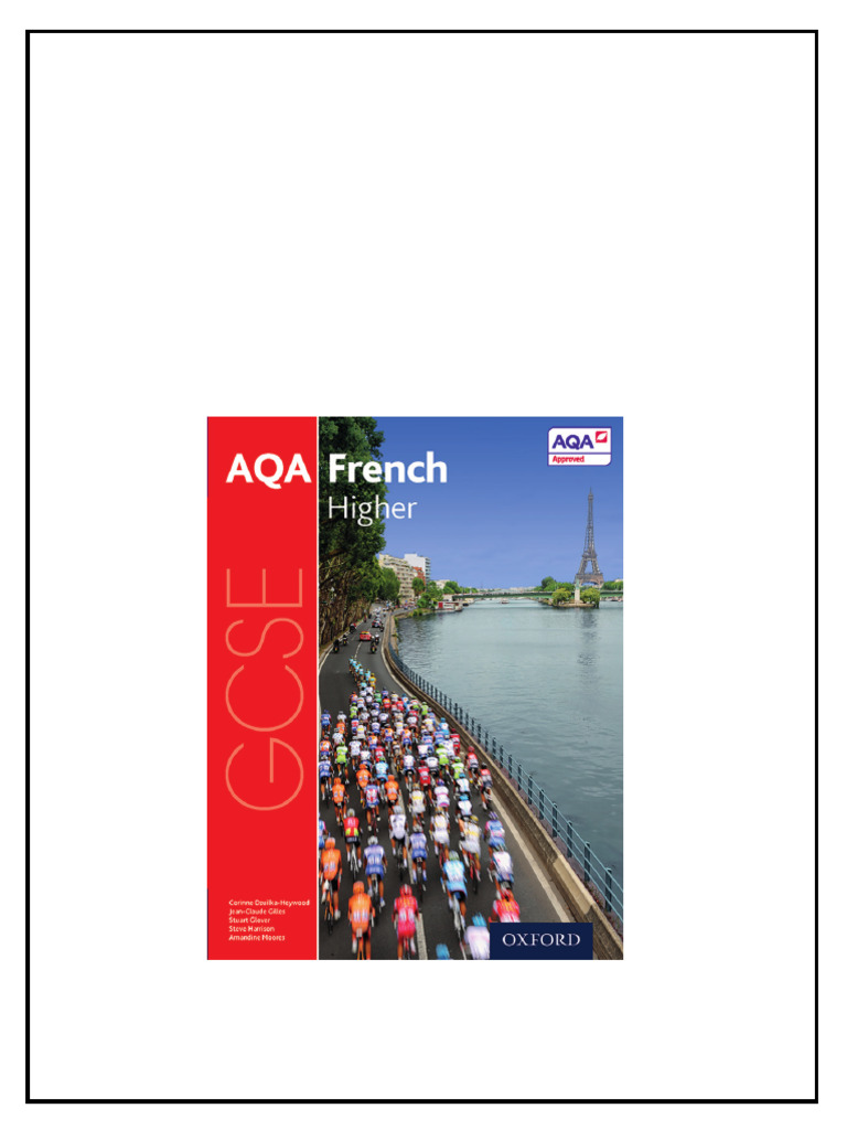 Aqa Gcse French Higher Student Book Uk Ed Steve Harrison Stuart Glover download | PDF