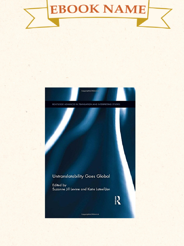 Untranslatability Goes Global 1st Edition Suzanne Jill Levine Download ...