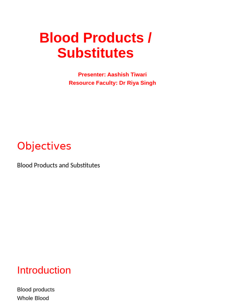 Blood Products and Substitutes Overview | PDF | Blood Transfusion ...