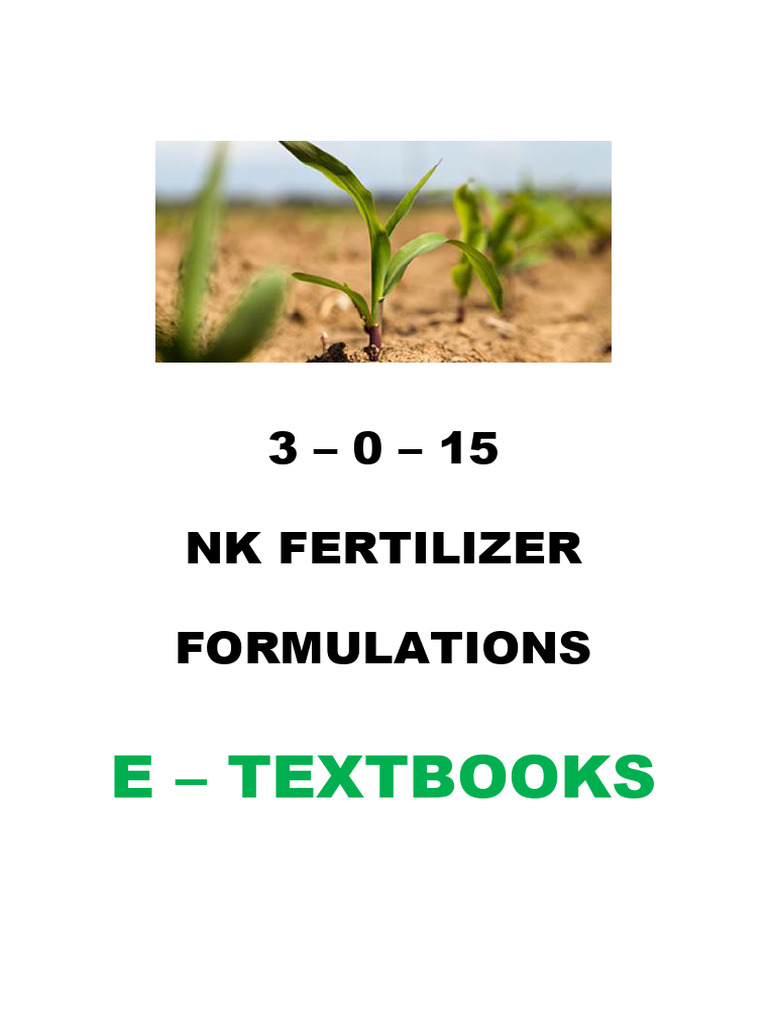 NK Fertilizer Formulation Guide | PDF | Fertilizer | Urea