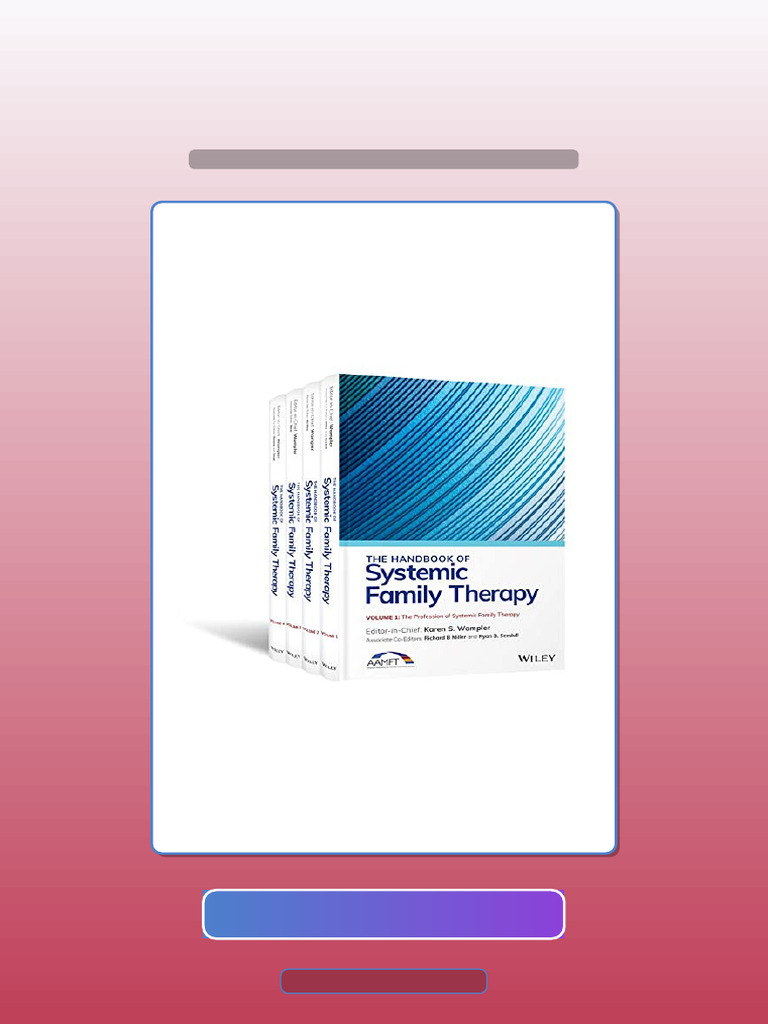 The Handbook of Systemic Family Therapy Set 4th Edition The Handbook of ...