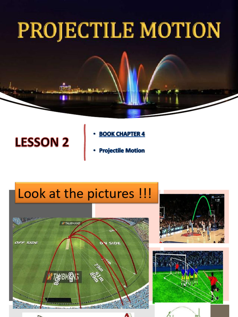 Physics 1 - LESSON 2 (Mid - Summer 24-25) | PDF | Acceleration | Projectiles
