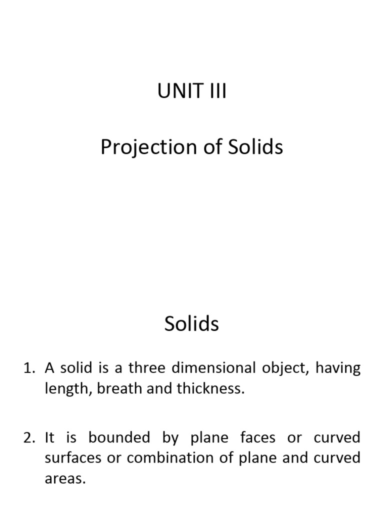 Unit-Iii-1.projection of Solids | PDF | Geometry | Elementary Geometry