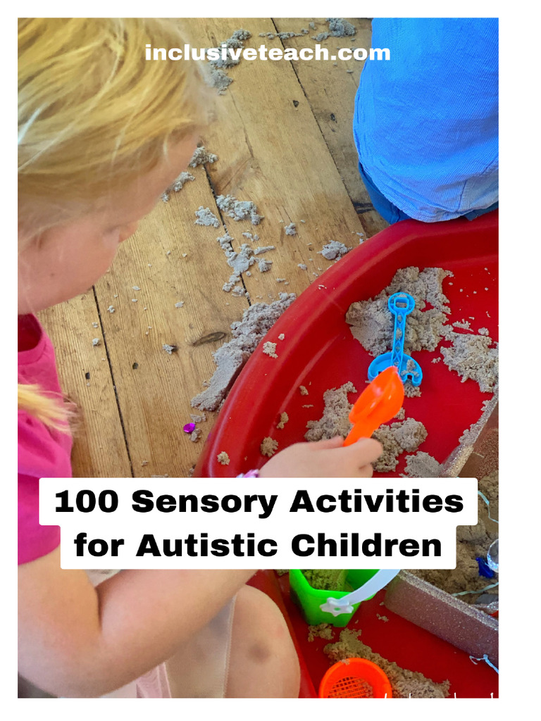 Sensory Activities for Autistic Children | PDF | Senses | Somatosensory ...