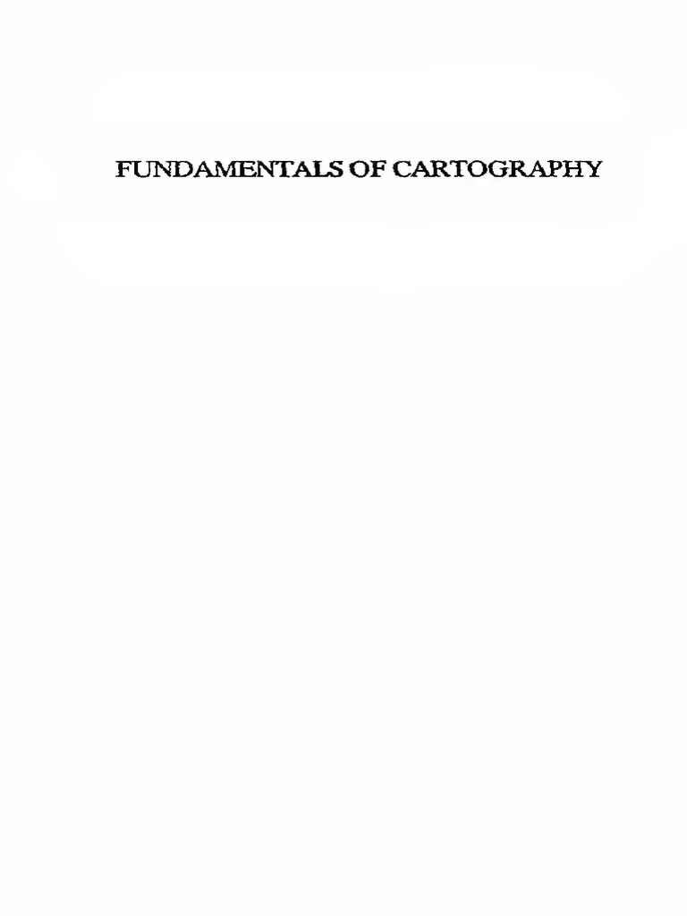 2015.119985.fundamentals of Cartography Text | PDF | Map | Cartography