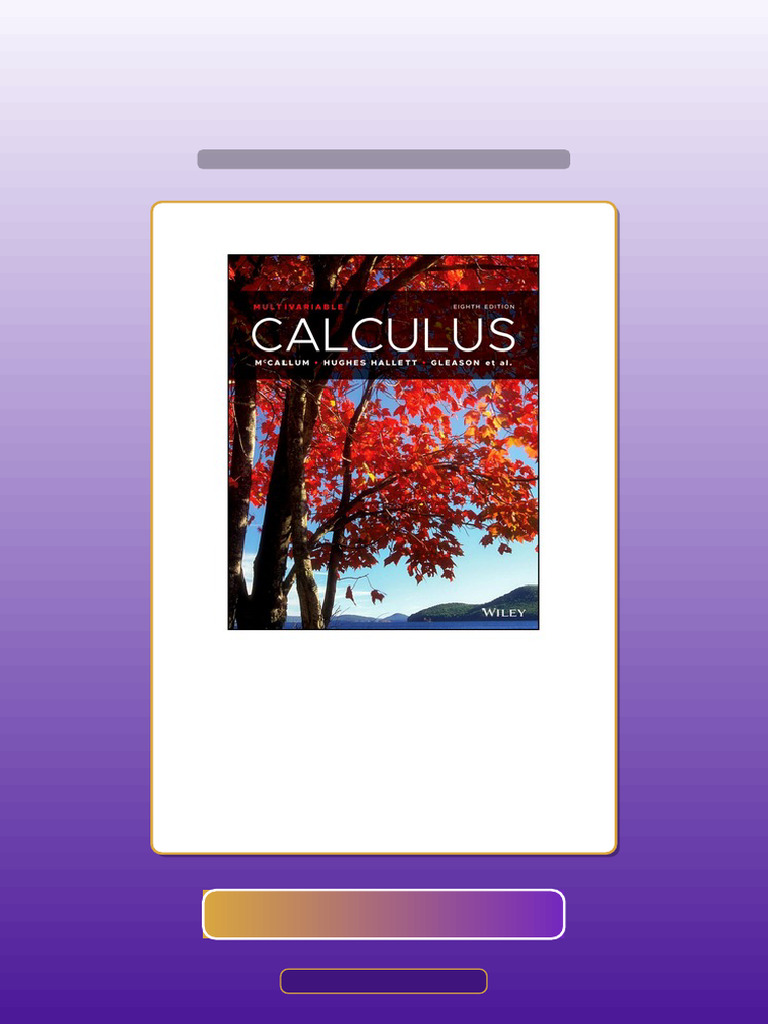 Calculus Multivariable 8th Edition by Andrew M GleasonDeborah HughesHallett | PDF | Multiple ...