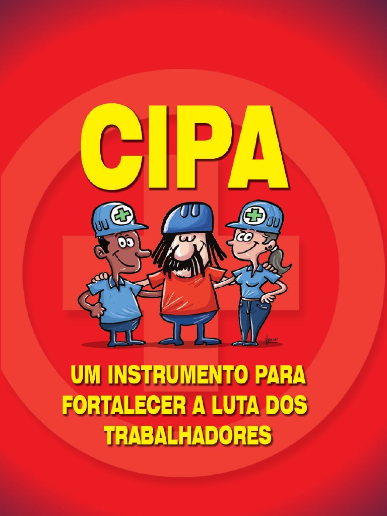 Cartilha 'Cipa, Um Instrumento para Fortalecer A Luta Dos Trabalhadores ...