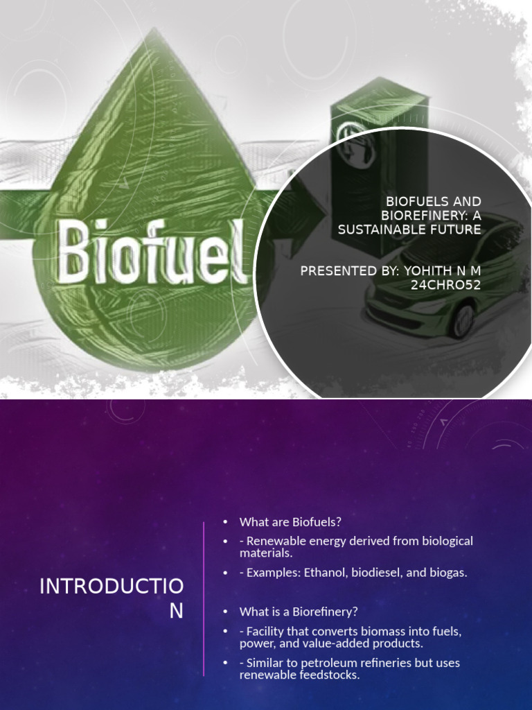 Biofuels and Biorefineries Explained | PDF | Biofuel | Biorefinery