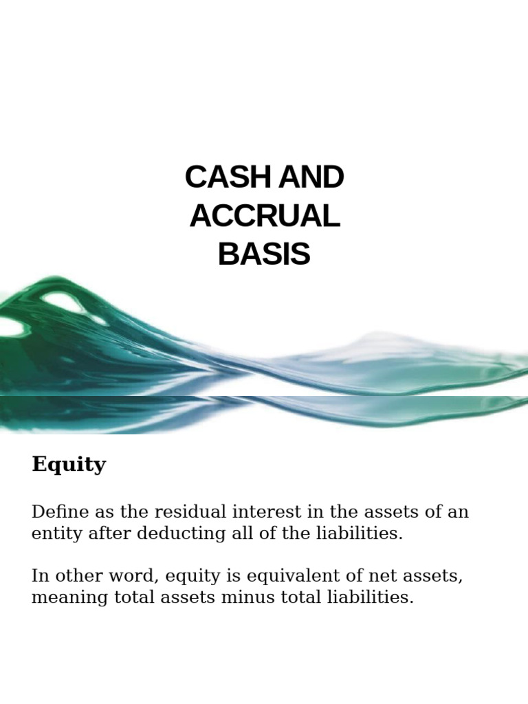 16 - Cash and Accrual Basis | PDF | Balance Sheet | Equity (Finance)