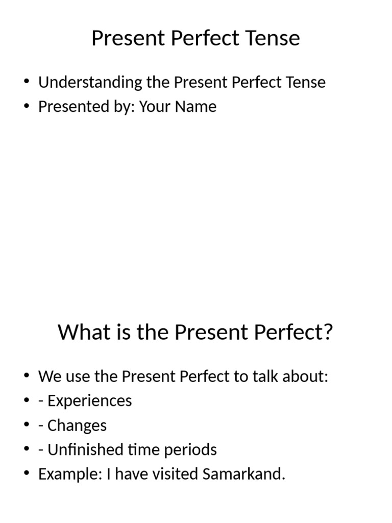 Present Perfect Tense Overview | PDF