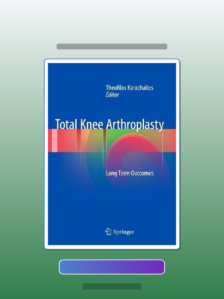 Total Knee Arthroplasty Long Term Outcomes | PDF | Multiple Choice | Science