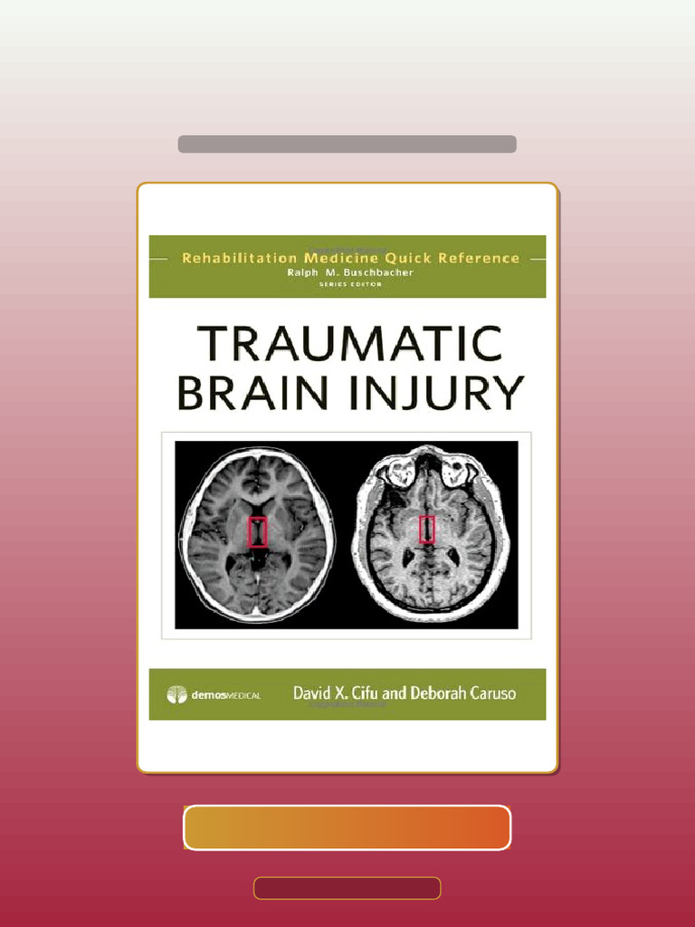 Traumatic Brain Injury Rehabilitation Medicine Quick Reference Series ...