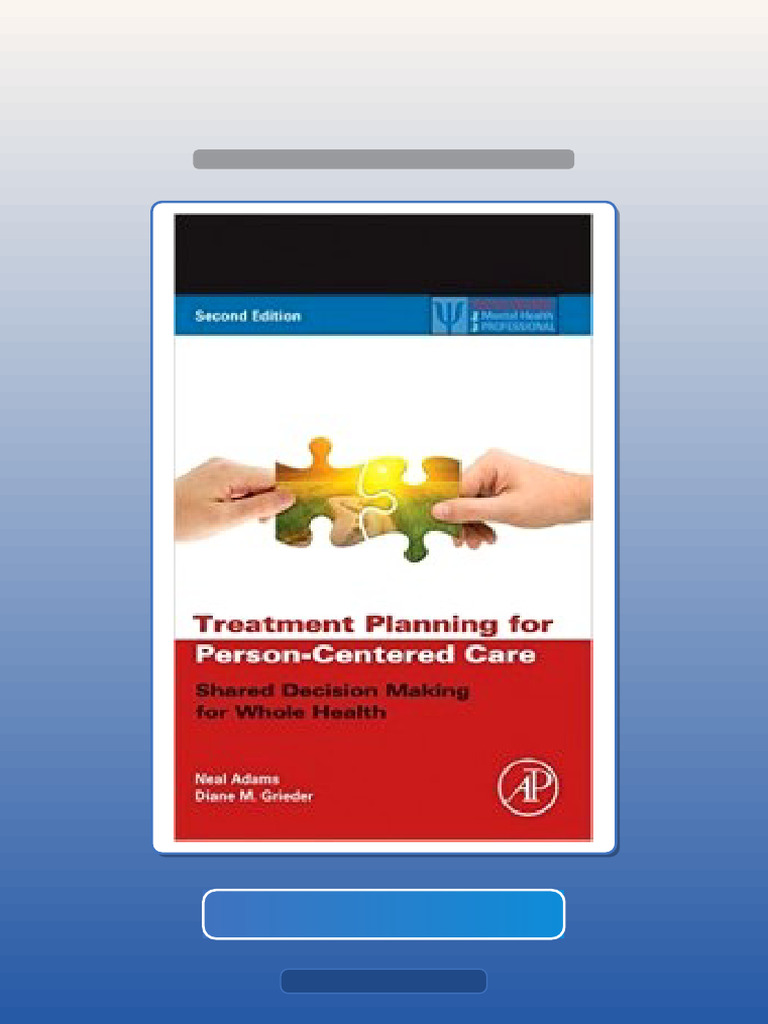 Treatment Planning For PersonCentered Care 2nd Edition | PDF | Science ...