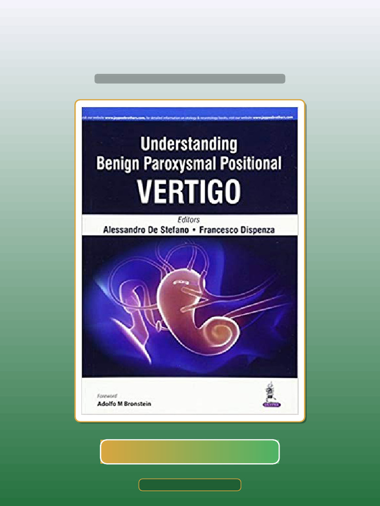 Understanding Benign Paroxysmal Positional Vertigo by Alessandro de ...