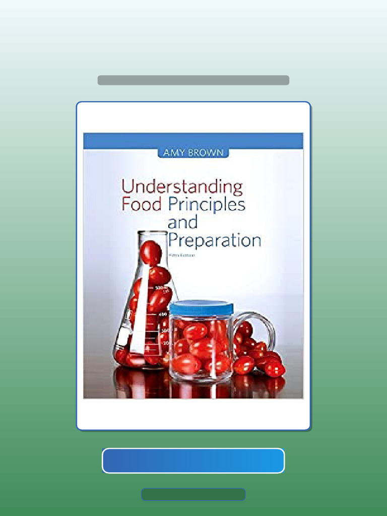 Instructors Manual Understanding Food Principles and Preparation 5th ...