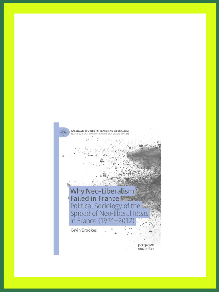 Why Neo-Liberalism Failed in France: Political Sociology of The Spread ...