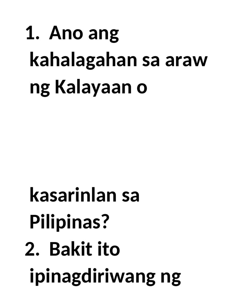 Ano Ang Kahalagahan Sa Araw NG Kalayaan o Kasarinlan Sa Pilipinas | PDF