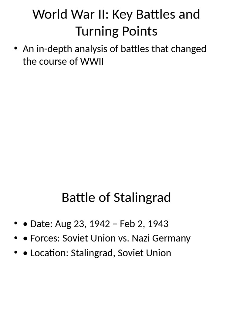 WWII Battles Final Presentation | PDF | World War II | Nazi Germany