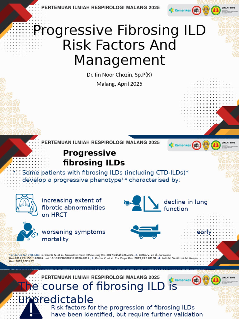 Progressive Fibrosing ILD Risk Factors and Management: Dr. Iin Noor Chozin, SP.P (K) Malang ...