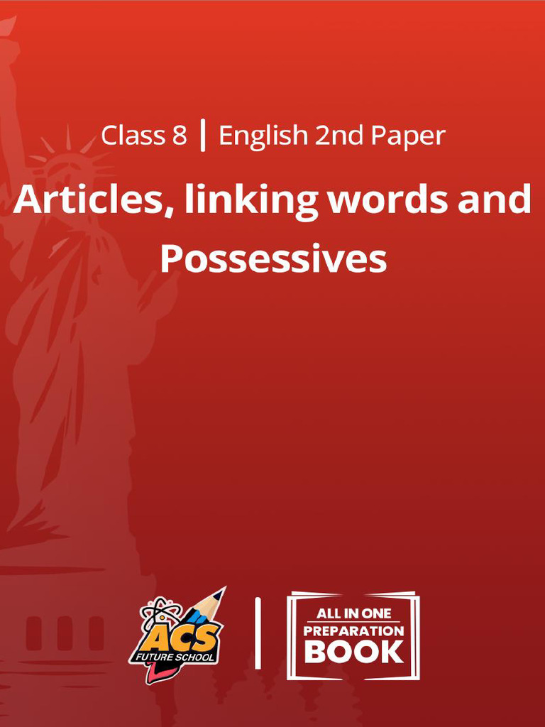 Articles,Linking Words & Posessive | PDF | Adjective | Plural