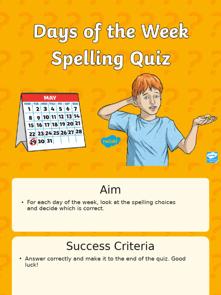 Days of The Week Spelling Quiz Powerpoint Ver 4 | PDF