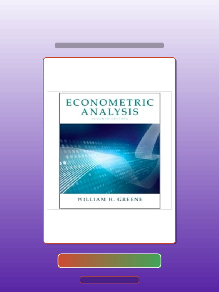 Econometric Analysis 7th Edition by William H Greene | PDF | Regression Analysis