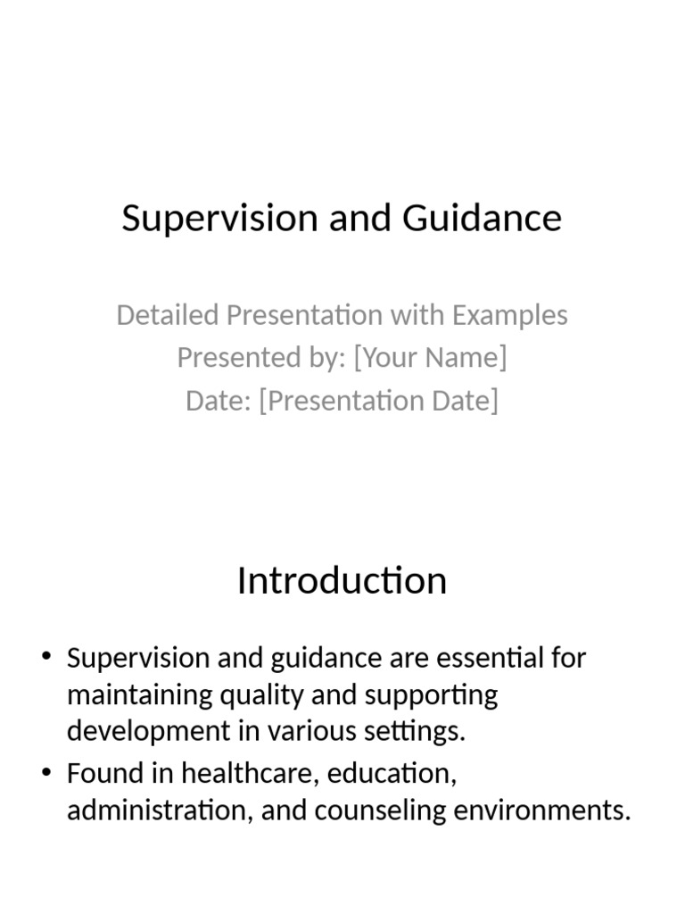 Supervision and Guidance Explained | PDF | Nursing | Safety