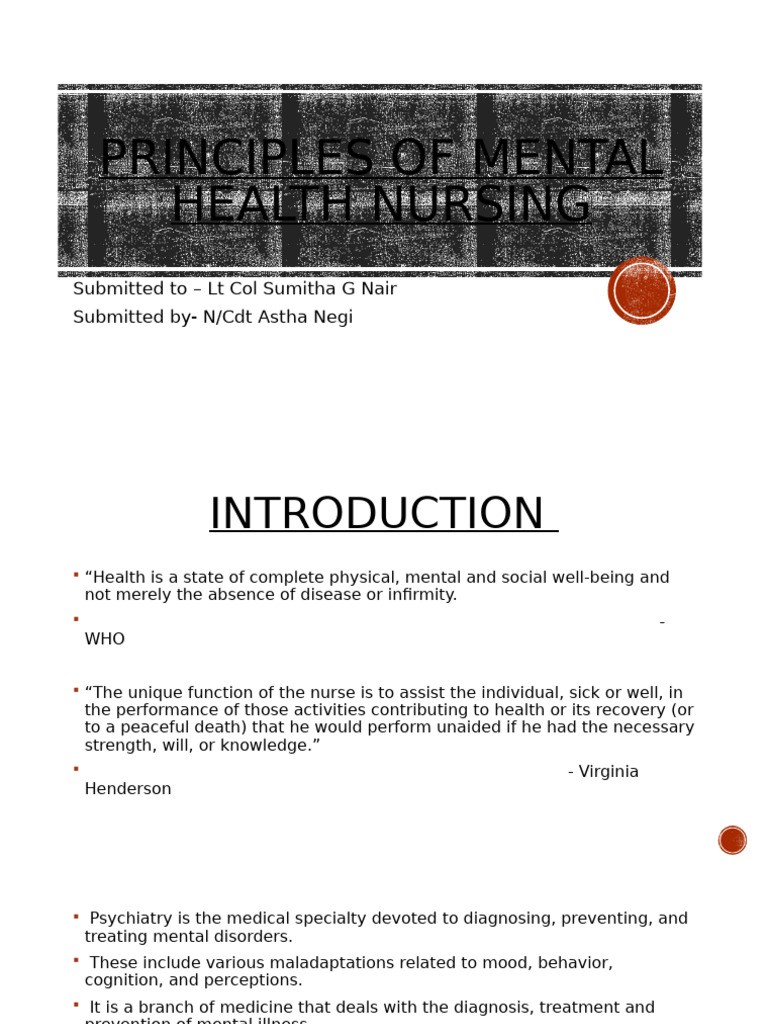 Principles of Mental Health Nursing: Submitted To - LT Col Sumitha G ...